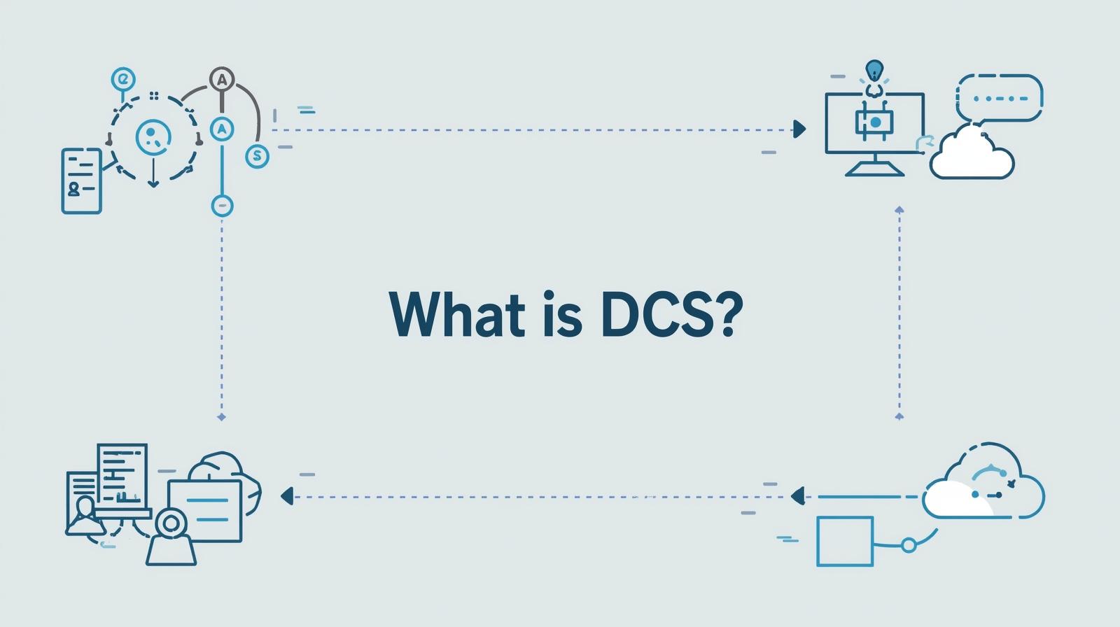DCS - Are You Curious About Instrumentation & Control?